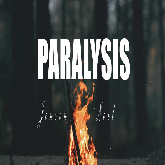 Paralysis – Single de Jenson Noel | Spotify