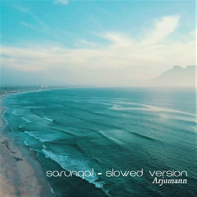 Sarungal (Slowed Version) - Single by Arjumann | Spotify
