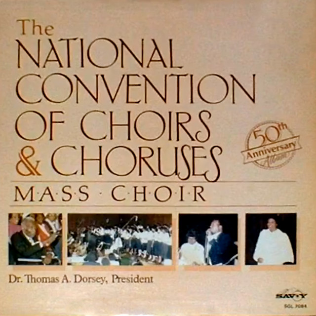 The Mass Choir Of The National Convention Of Gospel Choirs & Choruses's ...