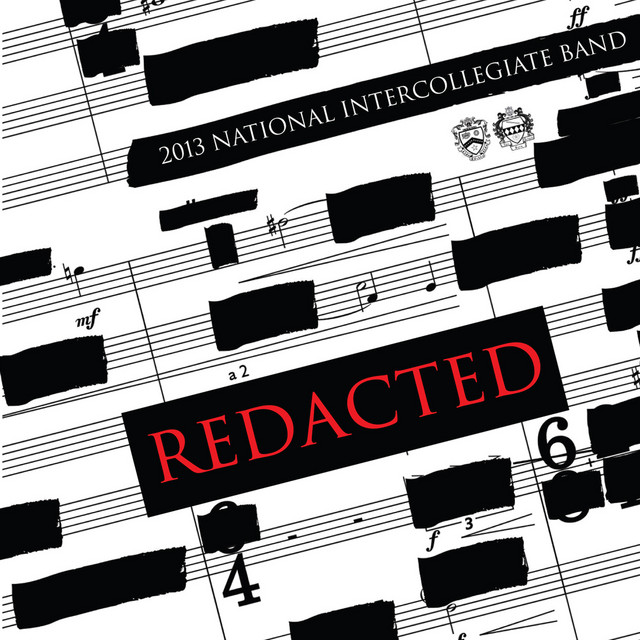 2013 National Intercollegiate Band: Redacted - Album by National ...