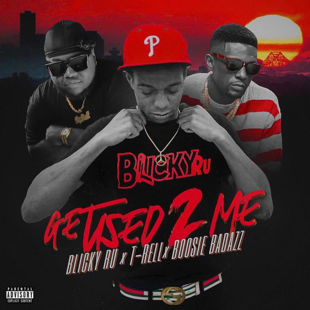 Get Used 2 Me - song and lyrics by BLICKY RU, Boosie Badazz, T-Rell ...