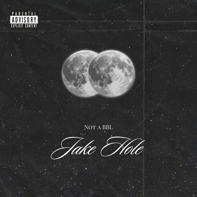 Not a BBL - Single by Jake Hole | Spotify