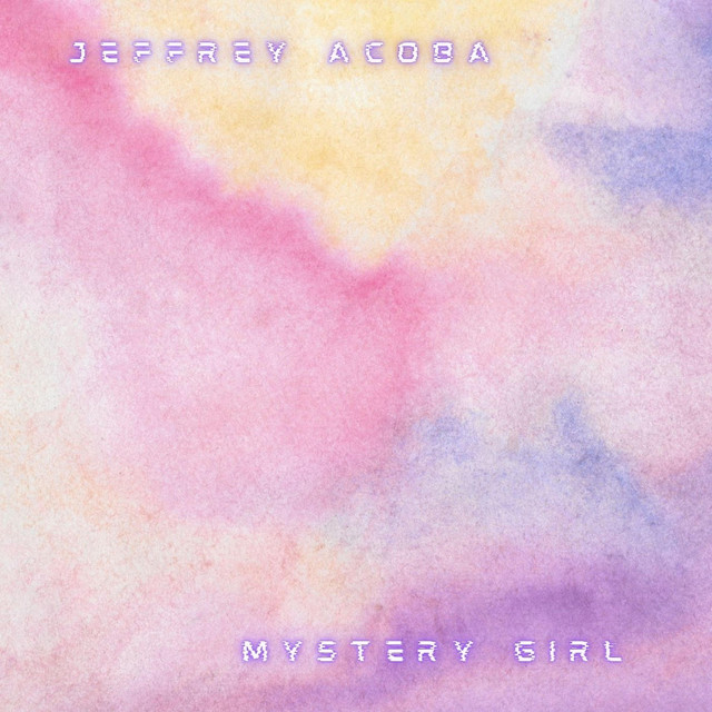 Mystery Girl - Single by Jeffrey Acoba | Spotify