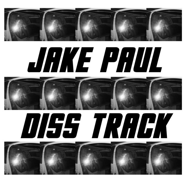 Jake Paul Diss Track - Single by AB | Spotify