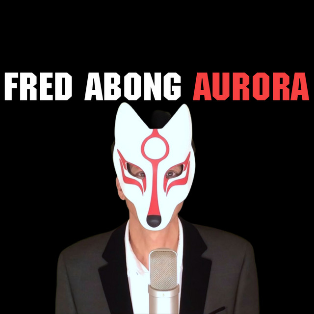 Aurora - Single by Fred Abong | Spotify