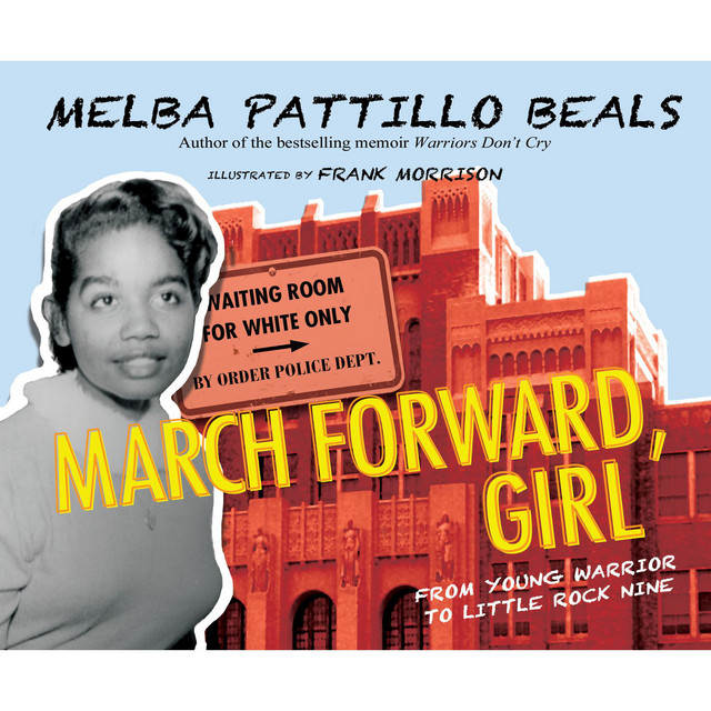 March Forward, Girl - From Young Warrior to Little Rock Nine, Chapter ...