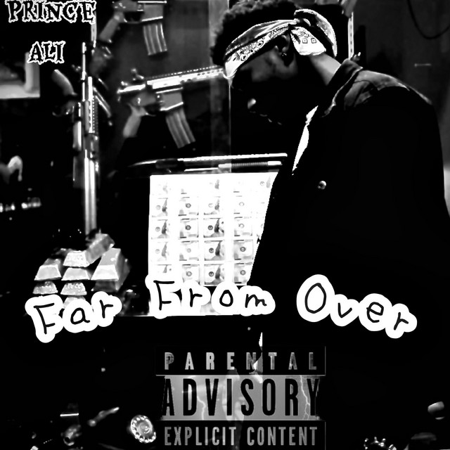Far From Over - Album by Prince Ali | Spotify