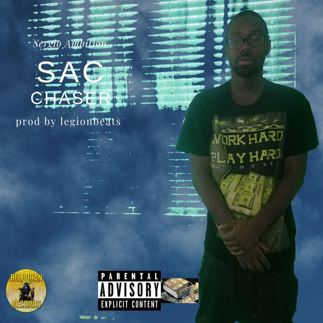 Sac Chaser - Single by Sergio Ambition | Spotify