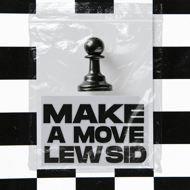 Make A Move - Single by Lew Sid | Spotify