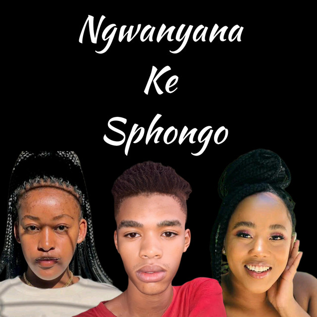 Ngwanyana ke Sphongo - Single by DMP | Spotify