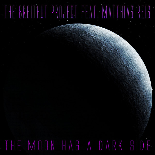The Moon has a Dark Side - Breithut`s Heartbeat Version - song and ...