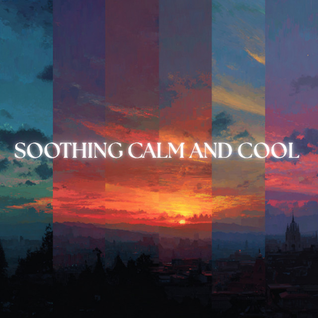 Soothing Calm and Cool ‑「Álbum」by True White | Spotify
