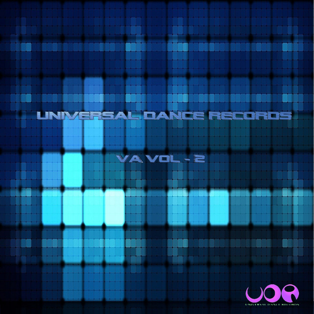 Universal Dance Records Vol - 2 - Compilation by Various Artists | Spotify