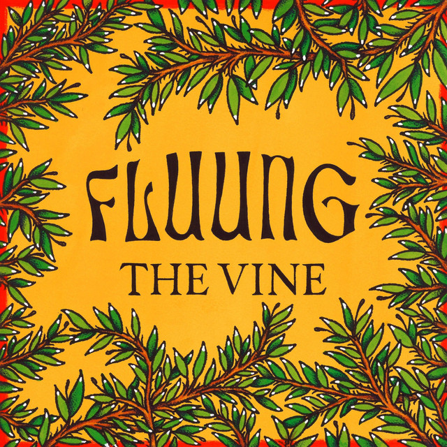 The Vine - song and lyrics by Fluung | Spotify