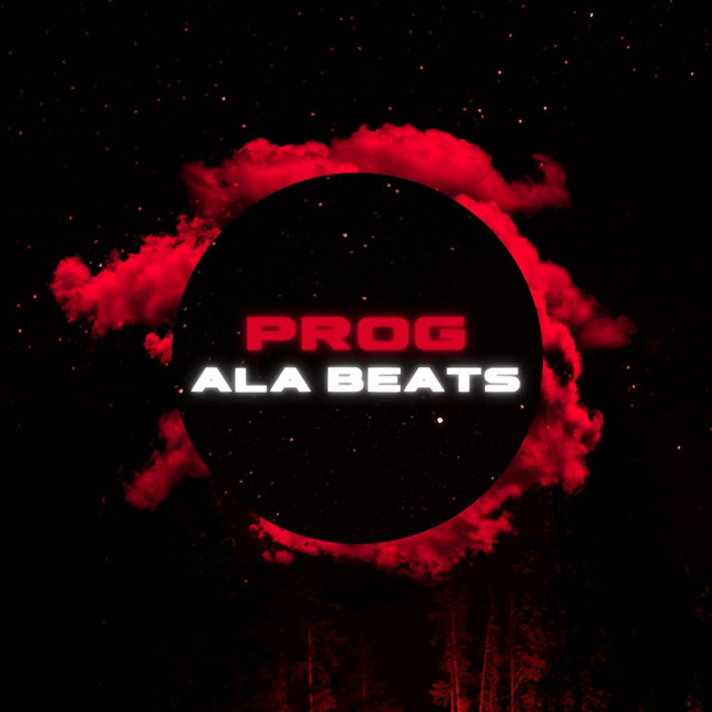 Prog - Single by ALA BEATS | Spotify