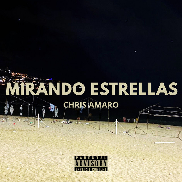 Mirando Estrellas - song and lyrics by Chris Amaro | Spotify