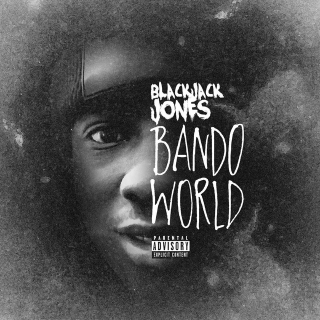 Bando World - EP by BlackJack Jones | Spotify