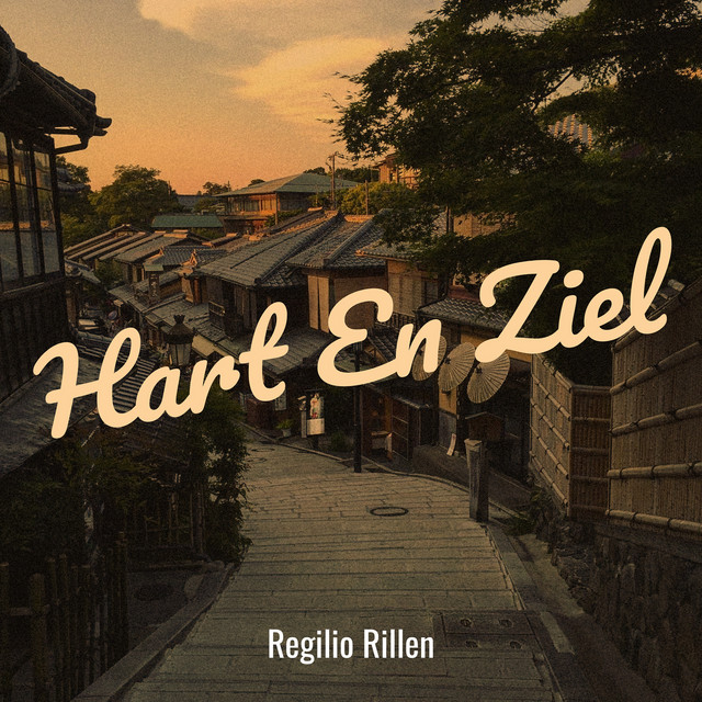 Hart En Ziel - Album by Regilio Rillen | Spotify