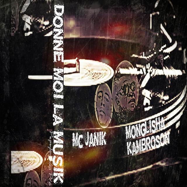 Donne-moi la muzik – Single de MC Janik | Spotify