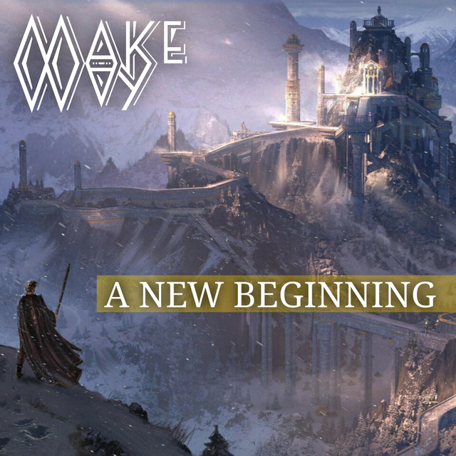 A New Beginning - Single by Make Way | Spotify