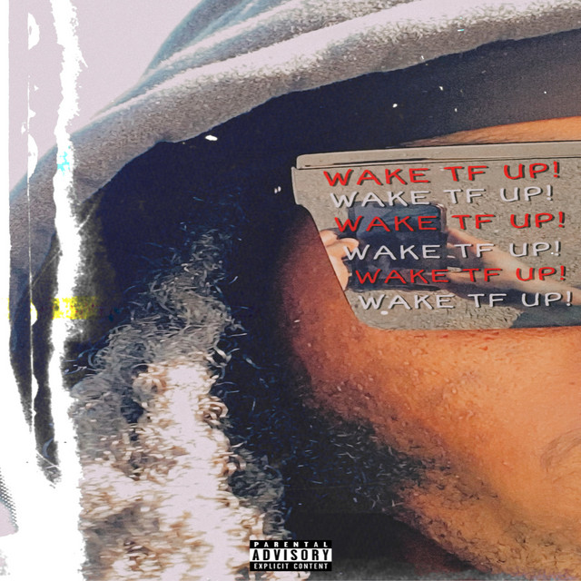 WAKE TF UP! - Album by AP | Spotify
