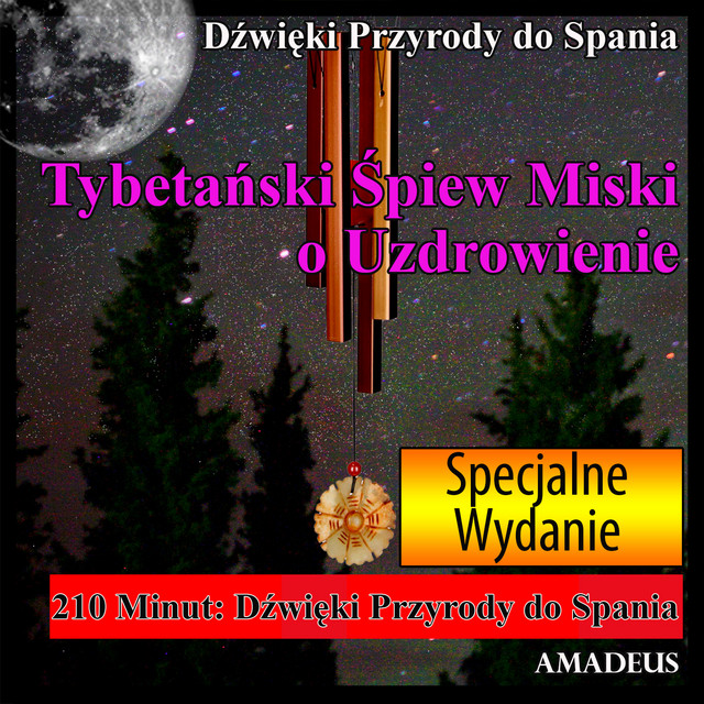 Dźwięki Przyrody do Spania: Tybetański Śpiew Miski o Uzdrowienie ...