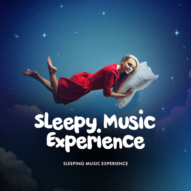 Sleepy Music Experience - Album by Sleeping Music Experience | Spotify