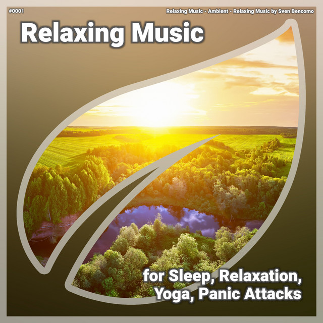 #0001 Relaxing Music for Sleep, Relaxation, Yoga, Panic Attacks - Album ...