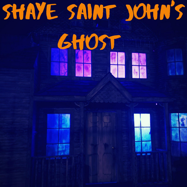 Shaye Saint John's Ghost | Spotify