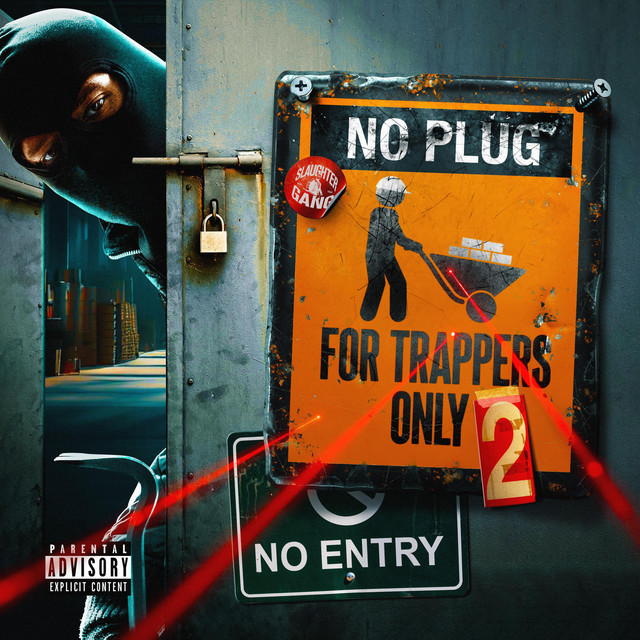 For Trappers Only 102 - Album by No Plug | Spotify