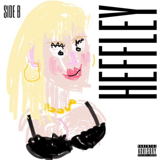 HEFFLEY:SIDE B - Album by HEFFLEY | Spotify