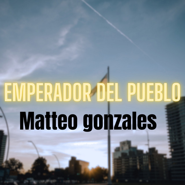 Matteo Gonzales | Spotify