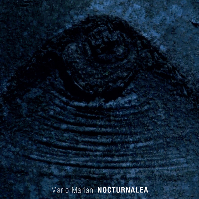 Nocturnalea - Album by Mario Mariani | Spotify