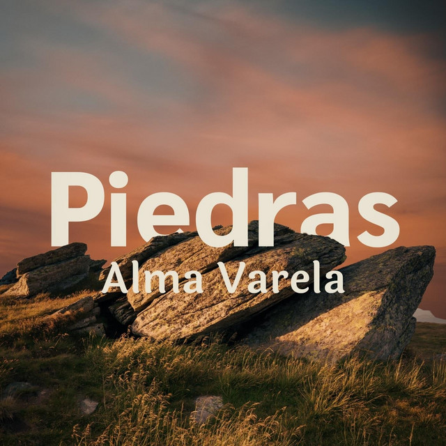 Piedras - song and lyrics by Alma Varela | Spotify