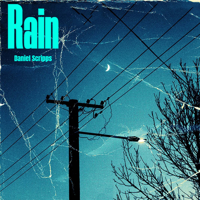 Rain - Album by Daniel Scripps | Spotify