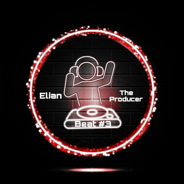Beat #3 - song and lyrics by Elian The Producer | Spotify