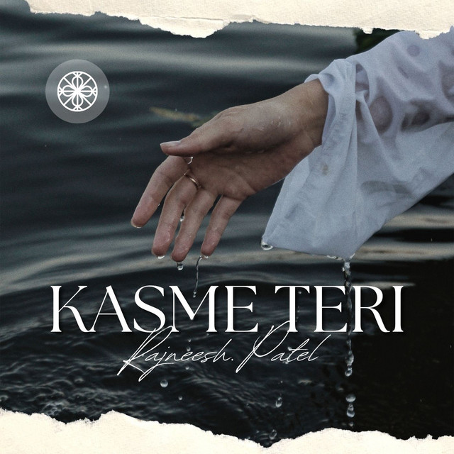 Kasme Teri - Single by Rajneesh Patel | Spotify