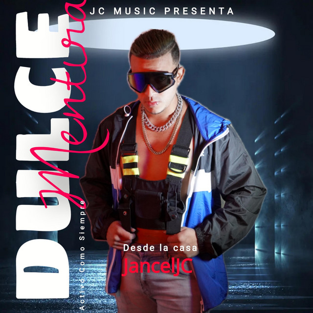 Dulce mentira - Single by Jancel JC | Spotify