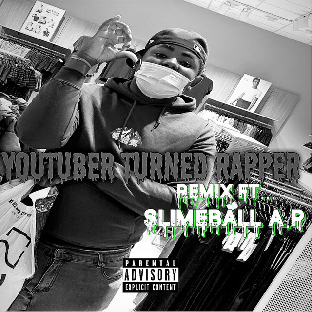 youtuber turned rapper - Single by Slimeballbrando | Spotify