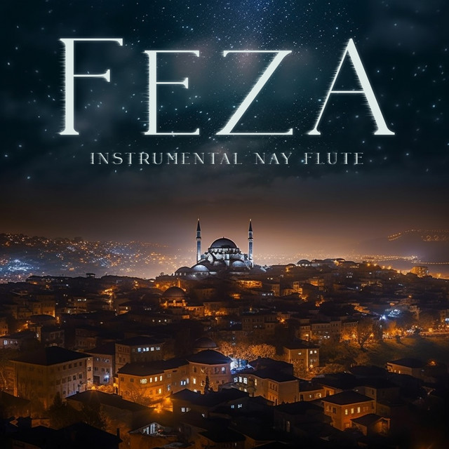 Feza (Instrumental Nay Flute) - Single by Güncel Paylaşımlar TV | Spotify