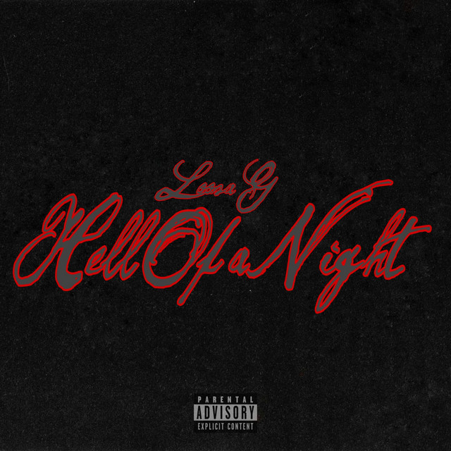 Hell of a Night - song and lyrics by Loosa G | Spotify