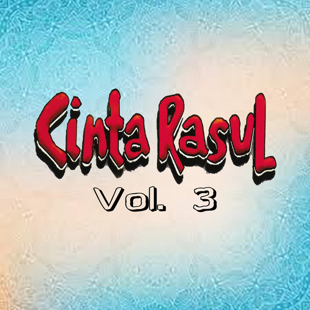 Cinta Rasul, Vol. 3 - Album by Sulis | Spotify