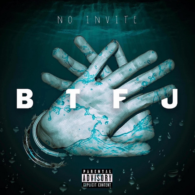 BTFU - song and lyrics by No Invite | Spotify