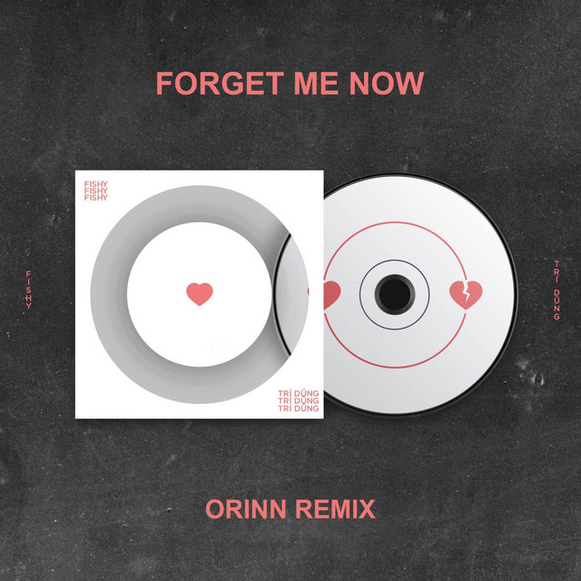 Forget Me Now (EDM) - Single by Orinn | Spotify
