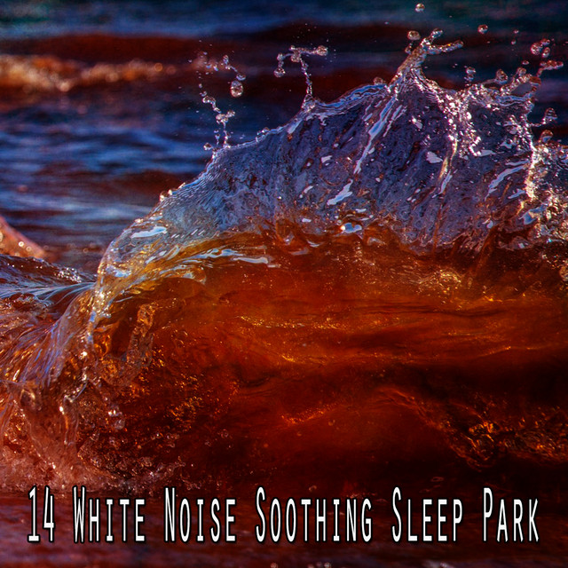 14 White Noise Soothing Sleep Park - Album by White Noise Research ...