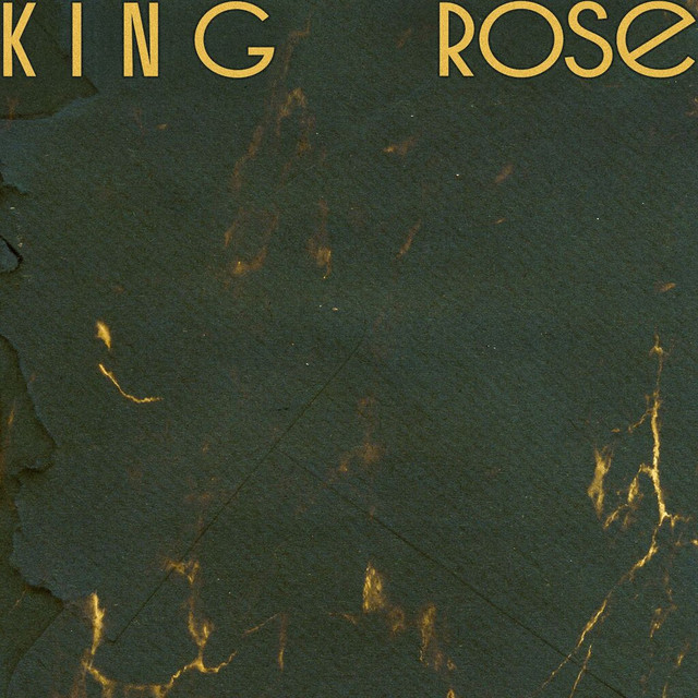 King Rose - EP by King Rose | Spotify