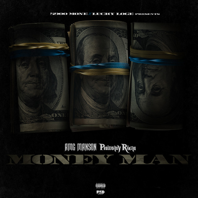 Money Man (feat. Philthy Rich) - Single by AMG Manson | Spotify