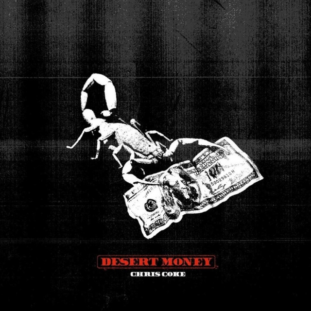 Desert Money - Album by Chris Coke | Spotify