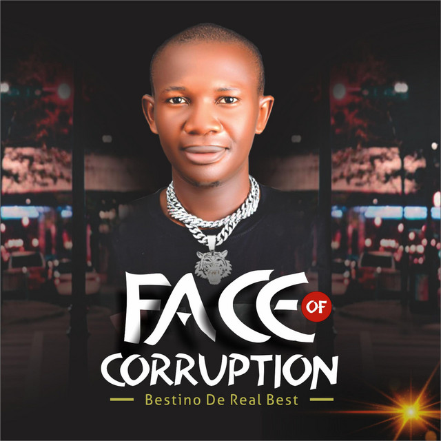 Face Of Corruption - song and lyrics by Bestino De Real Best | Spotify