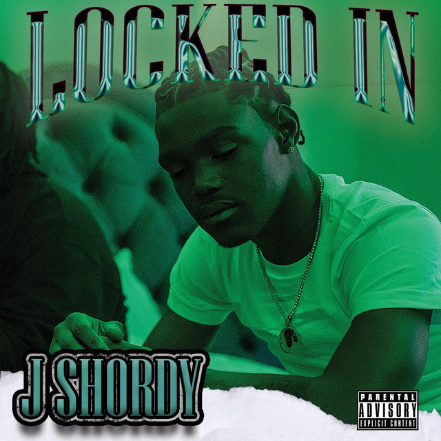 Locked In - Album by JShordy | Spotify